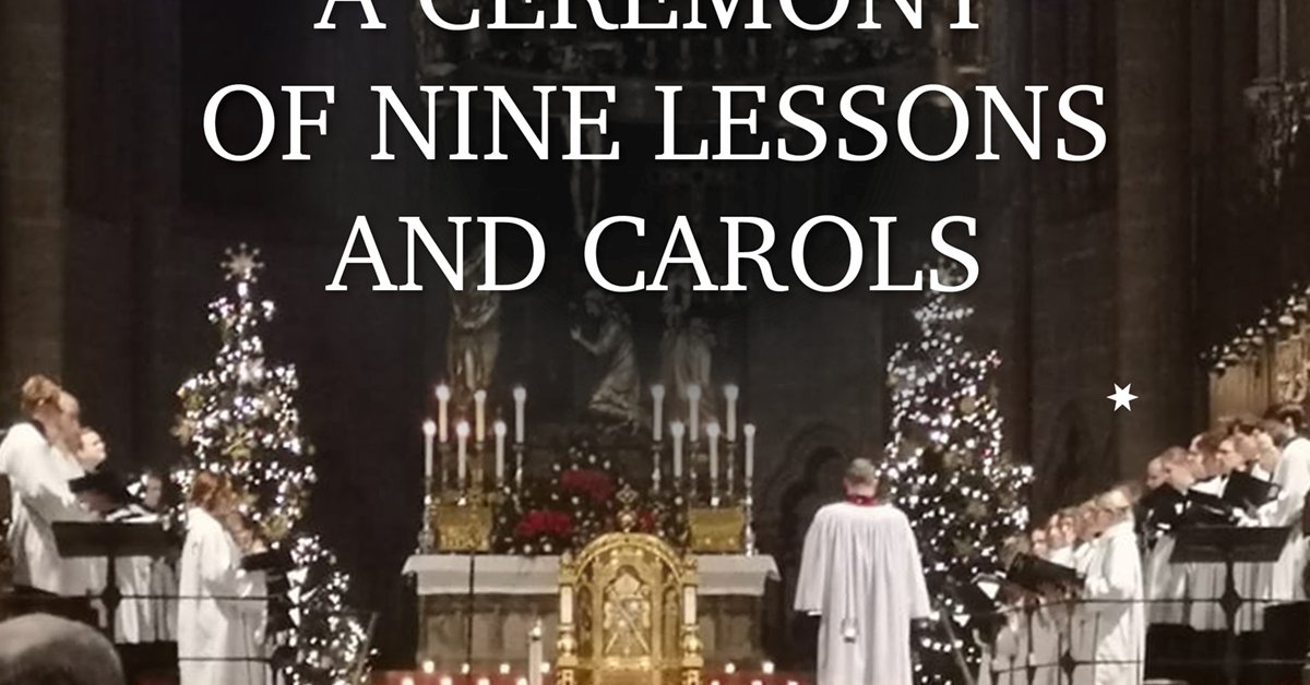 A Ceremony of Nine Lessons and Carols
